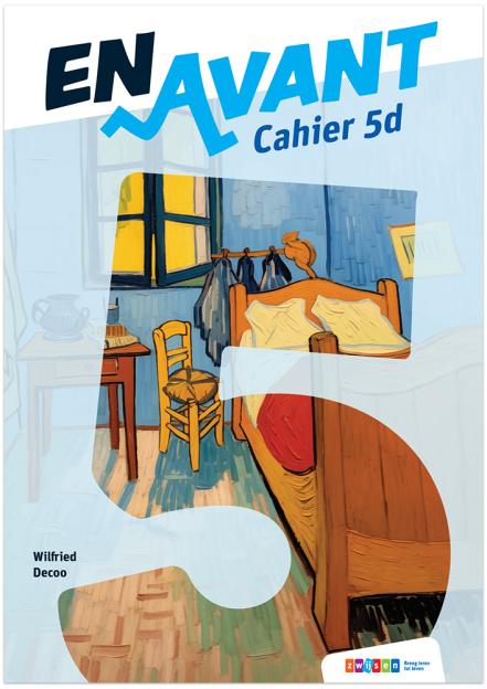 En avant • Leerjaar 5 • Cahier 5d • Webshop Zwijsen